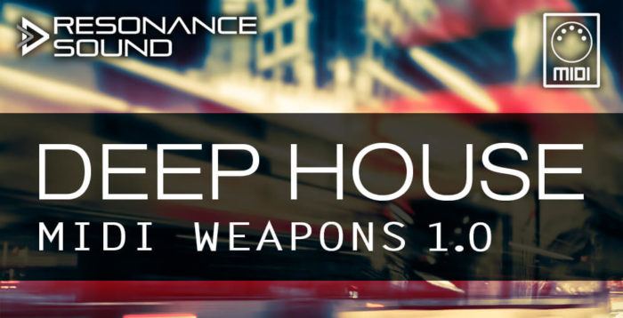 即戦力のMIDIパック、Resonance Sound「Deep House MIDI Weapons」が70％OFF！ | Computer ...